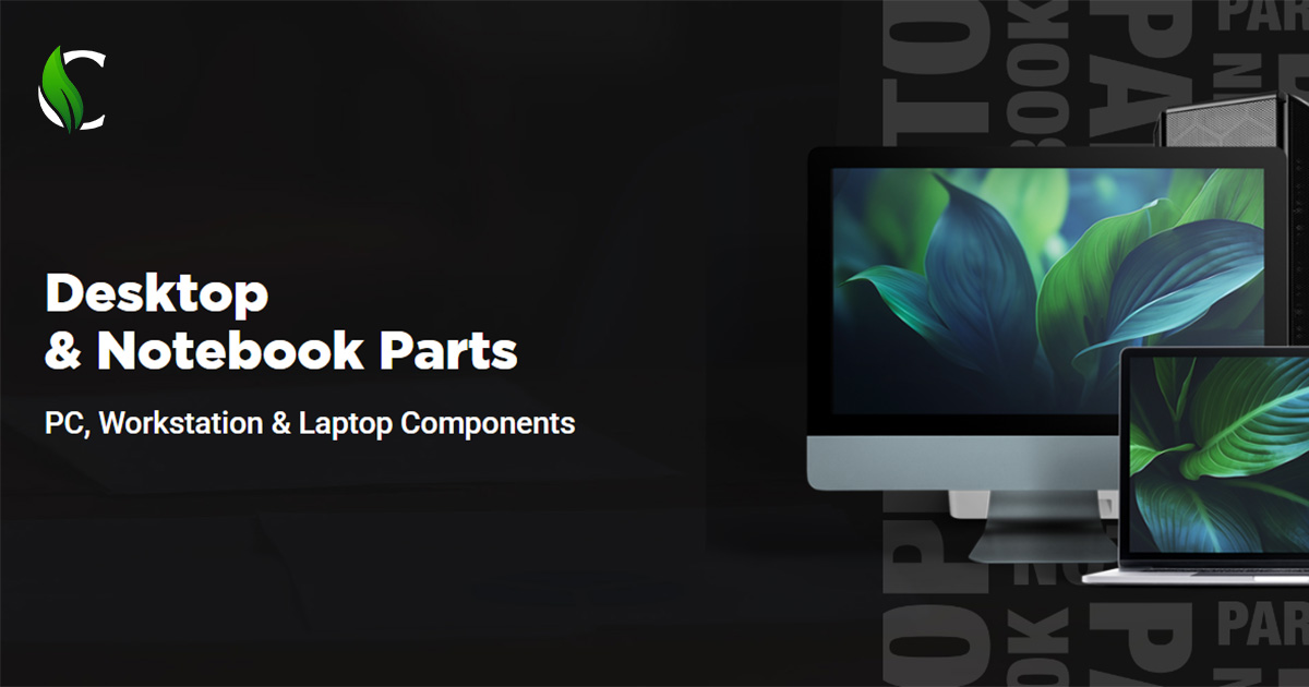 Premium Desktop & Notebook Parts | Clover Imaging USA